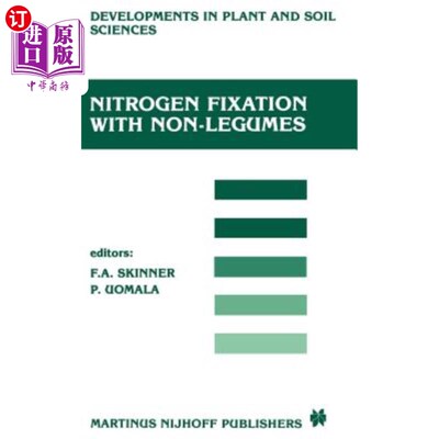海外直订Nitrogen Fixation with Non-Legumes: The Third International Symposium on Nitroge 非豆科植物固氮:第三届非豆科植