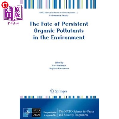 海外直订The Fate of Persistent Organic Pollutants in the Environment 环境中持久性有机污染物的命运