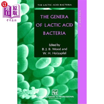 海外直订The Genera of Lactic Acid Bacteria 乳酸菌属