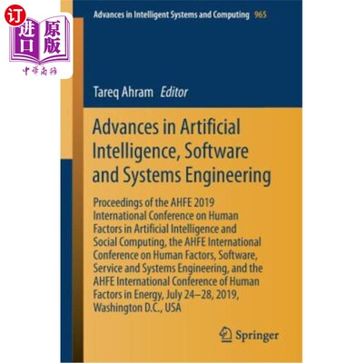 海外直订Advances in Artificial Intelligence, Software and Systems Engineering: Proceedin 人工智能、软件和系统工程进展：