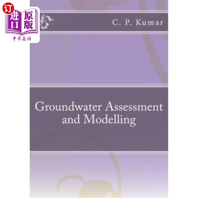 海外直订Groundwater Assessment and Modelling 地下水评估和建模