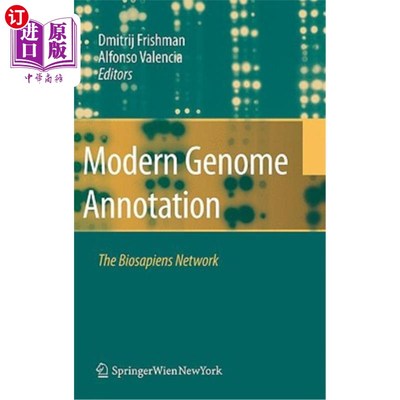 海外直订Modern Genome Annotation: The BioSapiens Network 现代基因组注释：BioSapiens