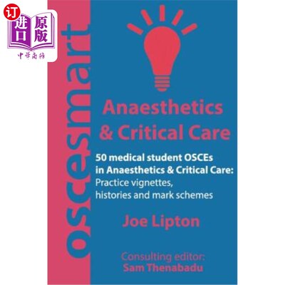 海外直订医药图书OSCEsmart - 50 medical student OSCEs in Anaesthetics & Critical Care: Vignettes, osesma