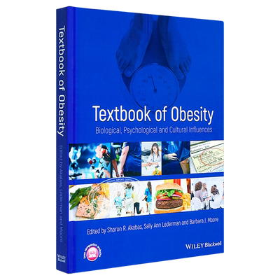 Textbook Of Obesity: Biological, Psychological And Cultural Influences 英文原版 肥胖症教科书 Sharon Akabas【中商原?
