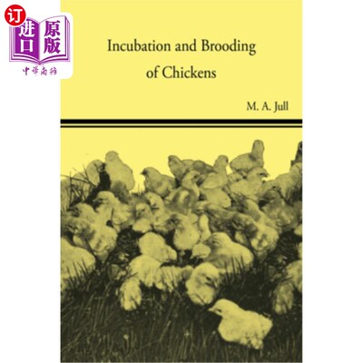 海外直订Incubation and Brooding of Chickens 鸡的孵化和孵育