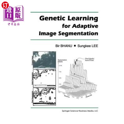 海外直订Genetic Learning for Adaptive Image Segmentation 基于遗传学习的自适应图像分割