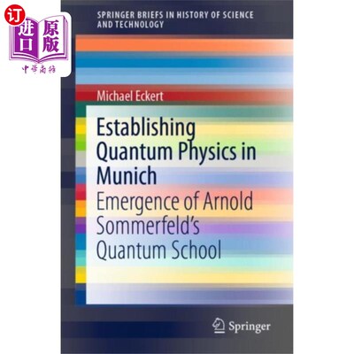 海外直订Establishing Quantum Physics in Munich 在慕尼黑建立量子物理学