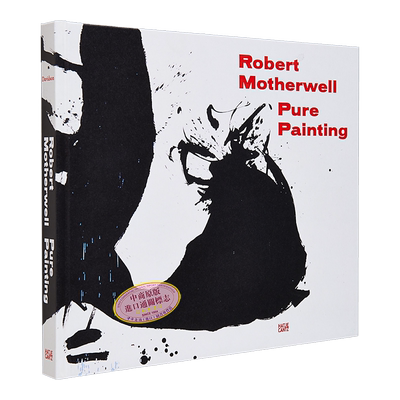 Robert Motherwell Pure Painting 进口艺术 罗伯特·马瑟韦尔：纯绘画【中商原版】