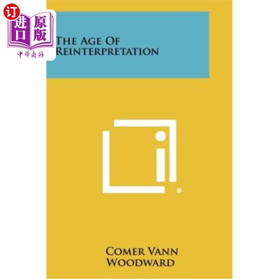 海外直订The Age of Reinterpretation 重新解释的时代