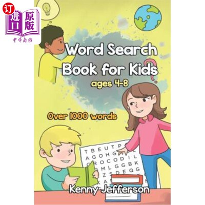 海外直订Word Search Books for Kids Ages 4-8: More Than 1000 Words, Fun and Challenging P 4-8岁儿童的单词搜索书籍：