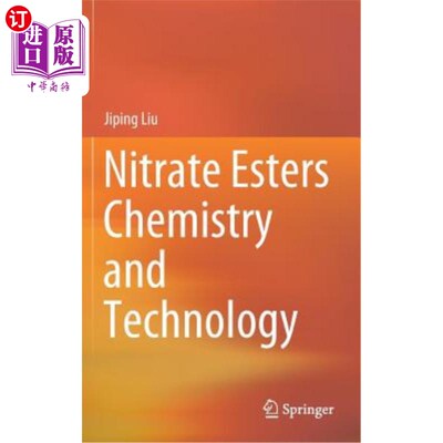 海外直订Nitrate Esters Chemistry and Technology