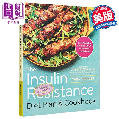 胰岛素抵抗饮食计划和食谱 The Insulin Resistance Diet Plan Cookbook 英文原版 Tara Spencer【中商原版】