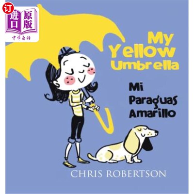 海外直订My Yellow Umbrella / Mi Paraguas Amarillo 我的黄色雨伞 / 米帕拉瓜斯阿马里洛
