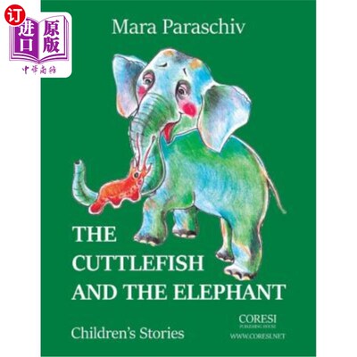 海外直订The Cuttlefish and the Elephant: Children's Stories 乌贼与大象：儿童故事