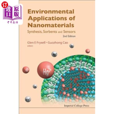 海外直订Environmental Applications of Nanomaterials: Synthesis, Sorbents and Sensors (2n 纳米材料的环境应用：合成、