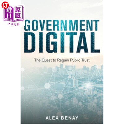 海外直订Government Digital: The Quest to Regain Public Trust 政府数字化：重获公众信任的探索