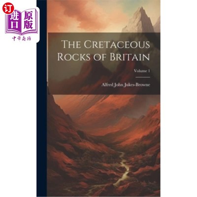 海外直订The Cretaceous Rocks of Britain; Volume 1 英国白垩纪岩石；卷1