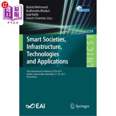 海外直订Smart Societies, Infrastructure, Technologies and Applications: First Internatio 智能社会，基础设施，技术和
