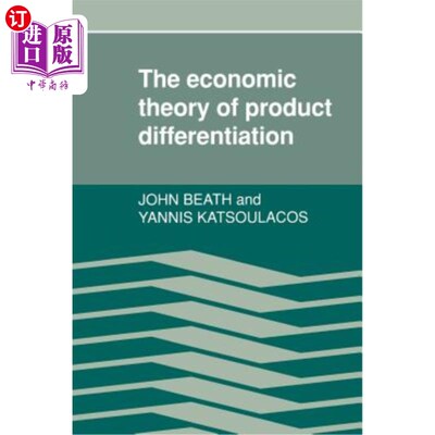 海外直订The Economic Theory of Product Differentiation 产品差异化的经济学理论