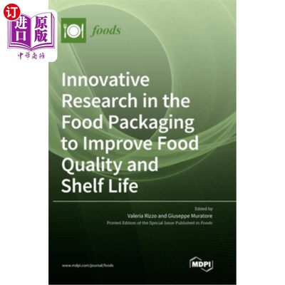 海外直订Innovative Research in the Food Packaging to Improve Food Quality and Shelf Life 食品包装创新研究，提高食品
