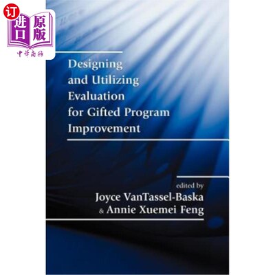 海外直订Designing and Utilizing Evaluation for Gifted Program Improvement 天才项目改进评价的设计与应用