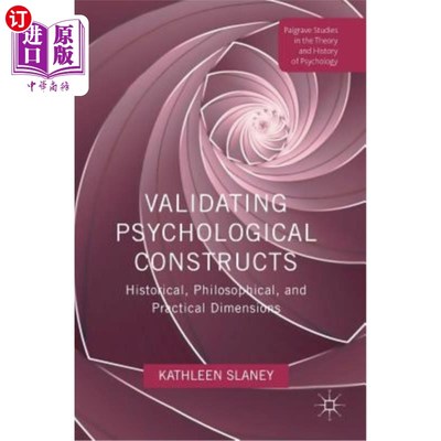 海外直订Validating Psychological Constructs: Historical, Philosophical, and Practical Di 验证心理结构：历史、哲学和