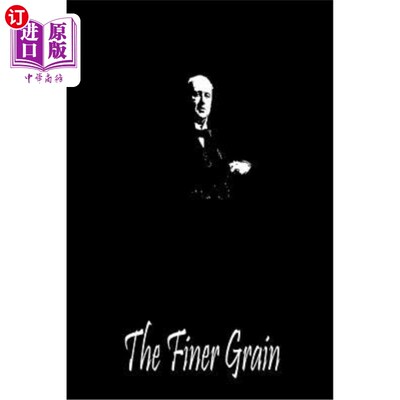 海外直订The Finer Grain 细粒