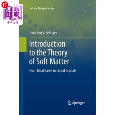 海外直订Introduction to the Theory of Soft Matter: From Ideal Gases to Liquid Crystals 软物质理论导论：从理想气体到
