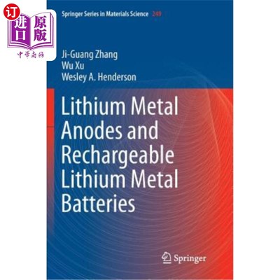 海外直订Lithium Metal Anodes and Rechargeable Lithium Metal Batteries 锂金属阳极和可充电锂金属电池