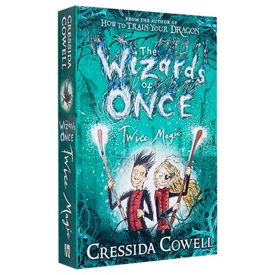 魔镜奇谭 远古魔法师2 英版平装 英文原版 驯龙高手作者 The Wizards of Once #2: Twice Magic Cressida Cowell