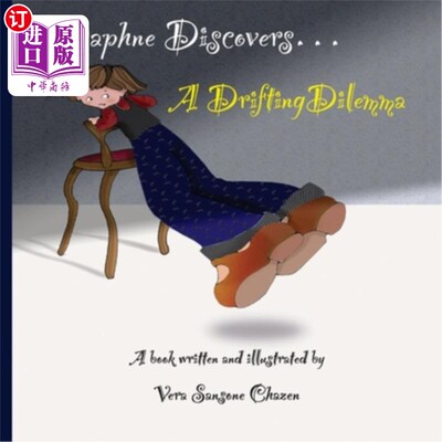 海外直订Daphne Discovers...A Drifting Dilemma 达芙妮发现。。。飘忽不定的困境