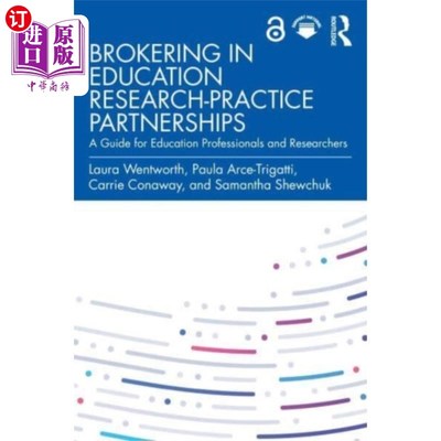 海外直订Brokering in Education Research-Practice Partner... 教育研究与实践伙伴关系中的中介