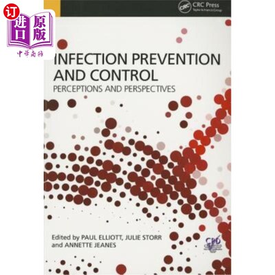 海外直订医药图书Infection Prevention and Control: Perceptions and Perspectives 感染预防和控制:看法和观点