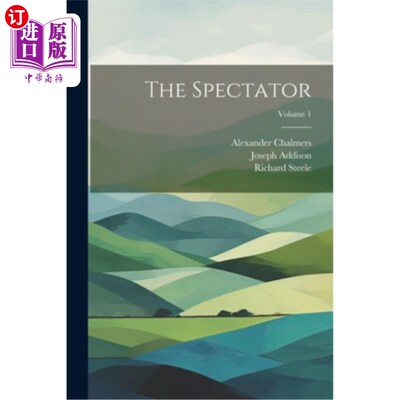 海外直订The Spectator; Volume 1 观众;卷1