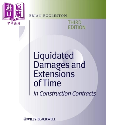 违约偿金与延期 建筑土木工程合同法律指南 Liquidated Damages Extensions 英文原版 Brain Eggleston CEng 【中商原版】