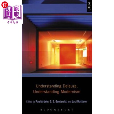 海外直订Understanding Deleuze, Understanding Modernism 理解德勒兹，理解现代主义