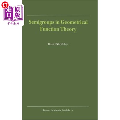 海外直订Semigroups in Geometrical Function Theory 几何函数论中的半群