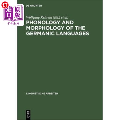 海外直订Phonology and Morphology of the Germanic Languages 日耳曼语言的音韵学和形态学