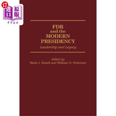 海外直订FDR and the Modern Presidency 罗斯福和现代总统