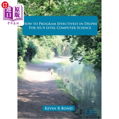 海外直订How to Program Effectively in Delphi for AS/A Level Computer Science 如何用Delphi进行AS/A级计算机科学的有效