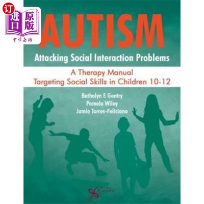 海外直订医药图书Autism: Attacking Social Interaction Problems 自闭症:攻击社会互动问题