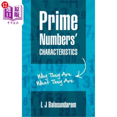 海外直订Prime Numbers' Characteristics: Why They Are What They Are. 素数的特征：为什么它们是它们。