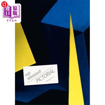 海外直订Ingo Mittelstaedt: Pictorial 英戈·米特尔施塔特：画报