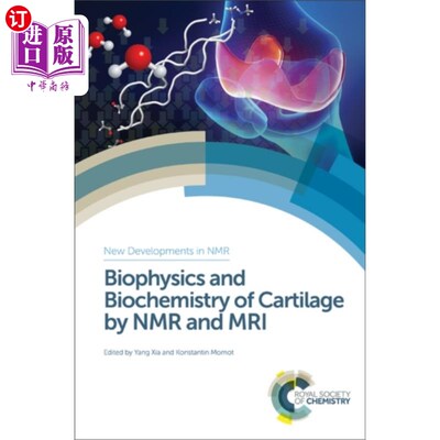 海外直订Biophysics and Biochemistry of Cartilage by NMR ... 软骨的核磁共振和核磁共振生物物理和生物化学