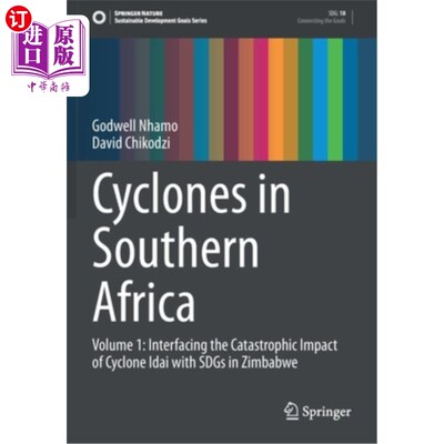 海外直订Cyclones in Southern Africa: Volume 1: Interfacing the Catastrophic Impact of Cy 南部非洲的气旋:卷一:将“伊代