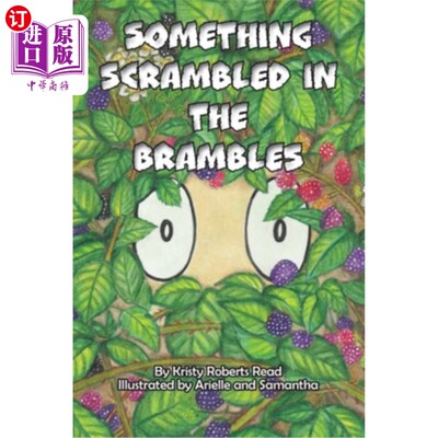 海外直订Something Scrambled in the Brambles 荆棘里有什么东西在乱动