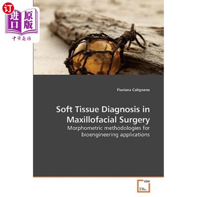 海外直订Soft Tissue Diagnosis in Maxillofacial Surgery 颌面外科的软组织诊断