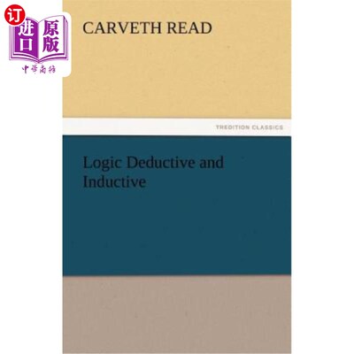 海外直订Logic Deductive and Inductive 逻辑演绎和归纳
