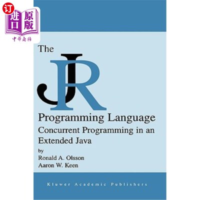 海外直订The Jr Programming Language: Concurrent Programming in an Extended Java Jr编程语言：扩展Java中的并发编程