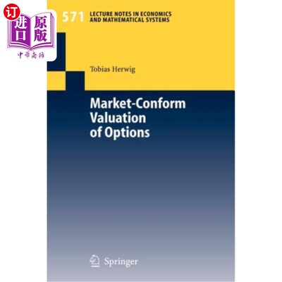海外直订Market-Conform Valuation of Options 与市场一致的期权估值